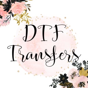DTF Transfers Direct to Film Custom DTF Transfer Ready for | Etsy