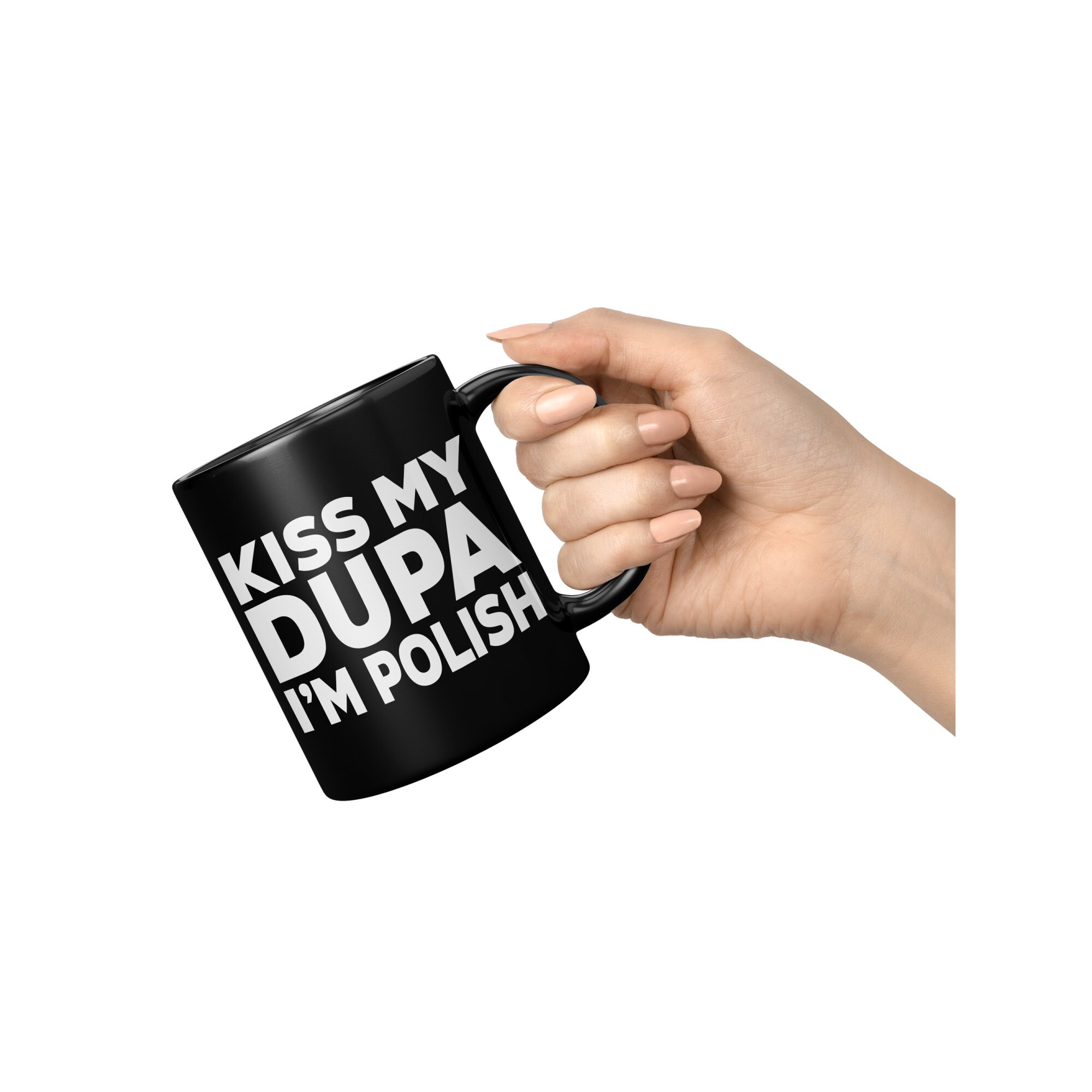 Kiss My Dupa I'm Polish Coffee Mug - Etsy