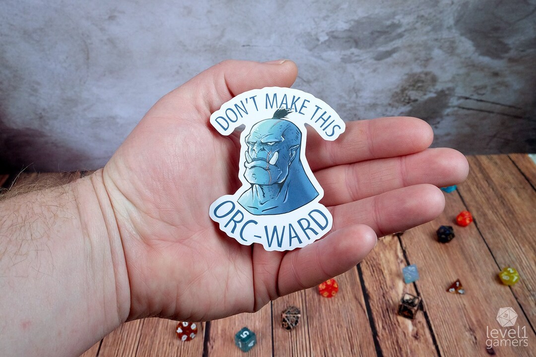 Orc-ward Sticker Orc Decal for Dungeons and Dragons Orc Themed Dnd ...