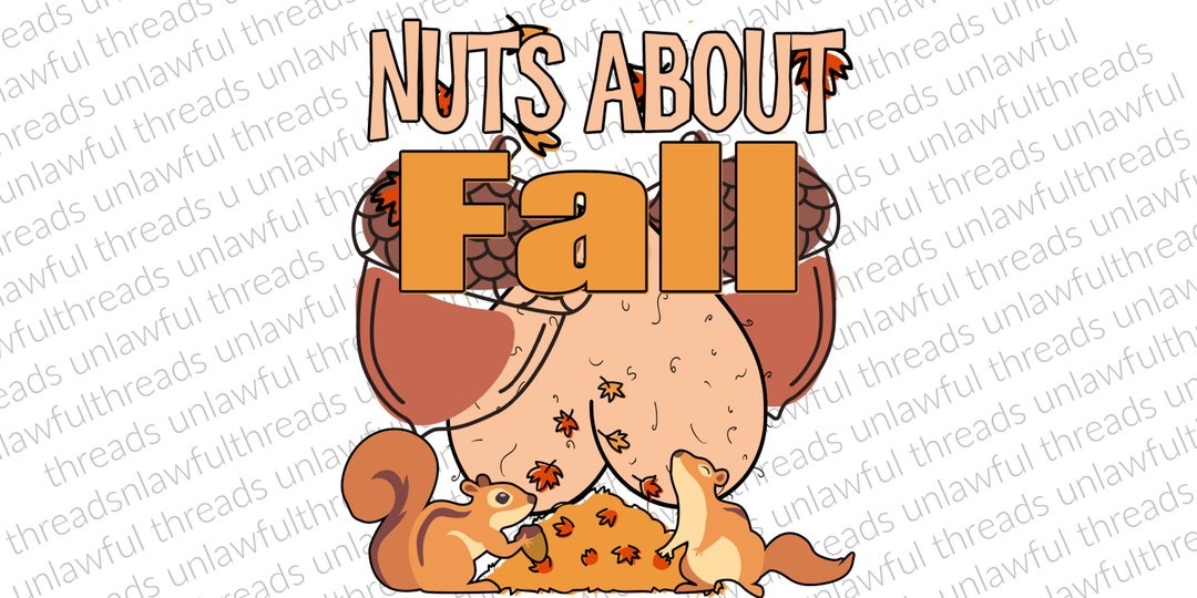 Nuts About Fall Png Transparent Digital File - Etsy