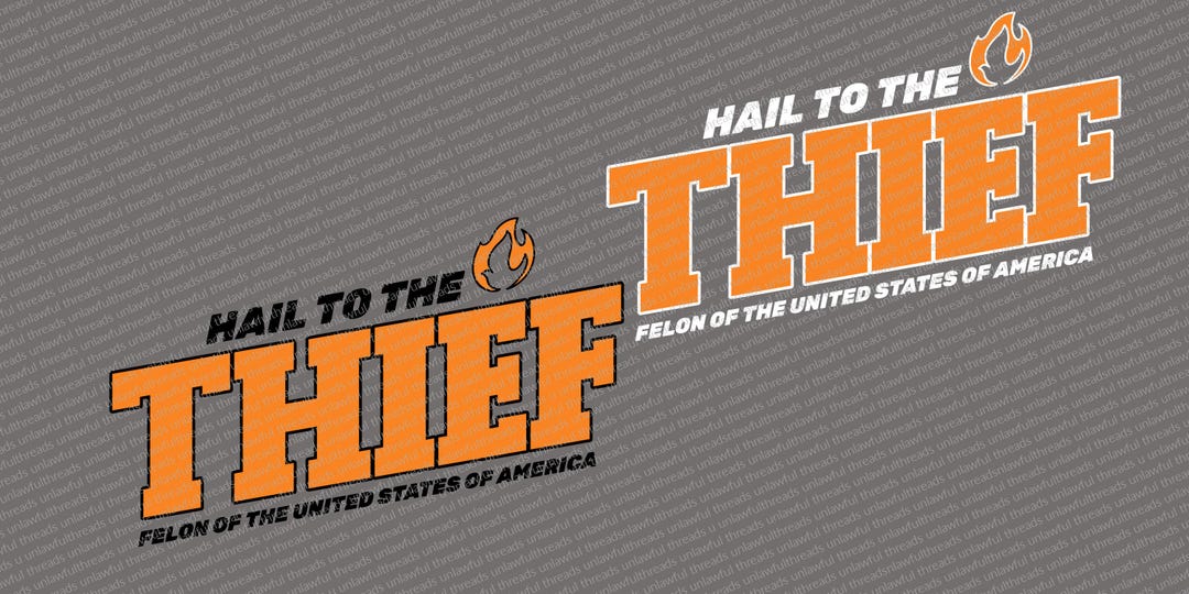 Hail to the Thief Digital PNG Bundle Bold Political Satire Designs for ...