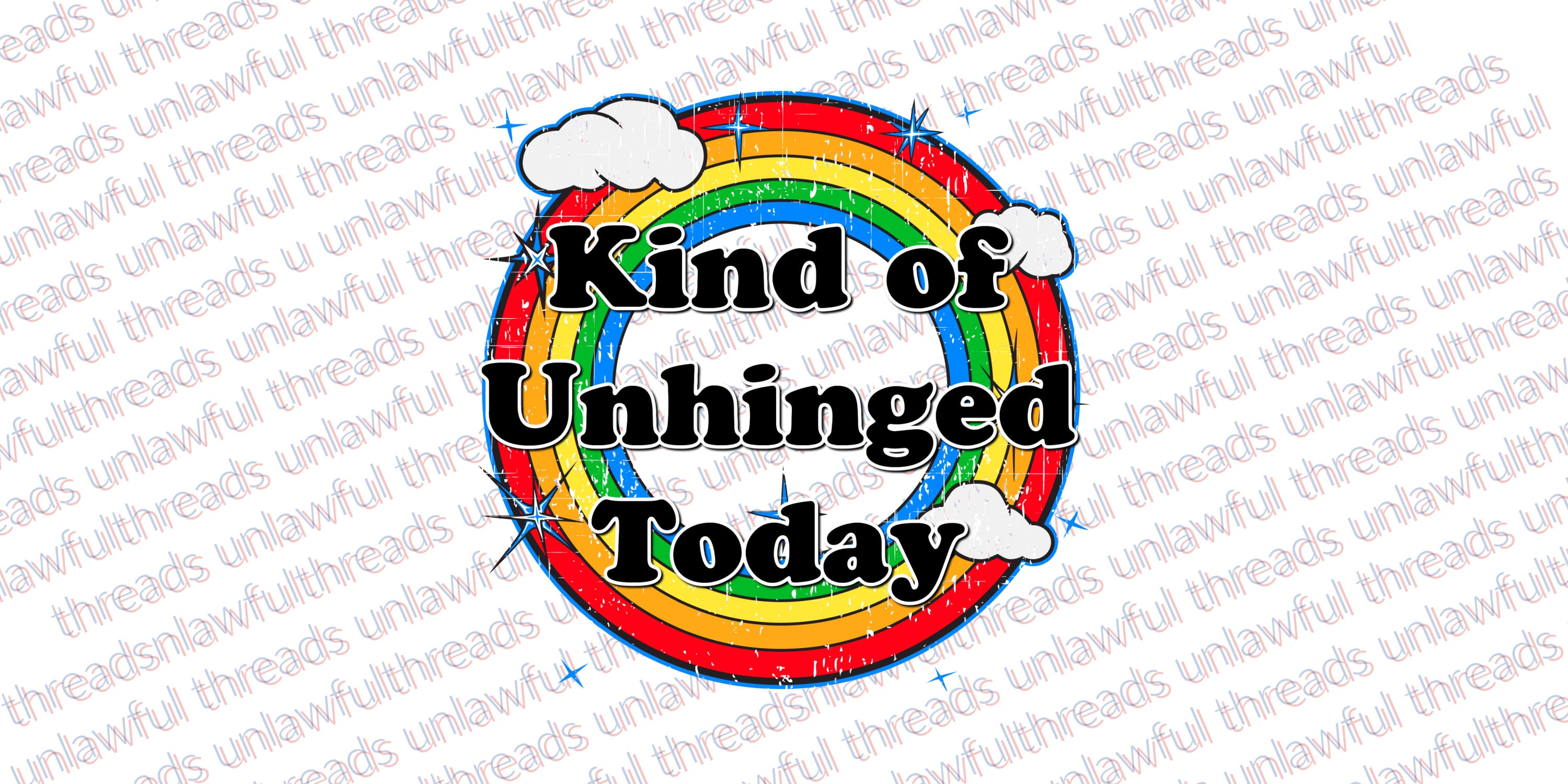 Kind of Unhinged Today PNG ONLY Transparent Background 2400x2400 - Etsy