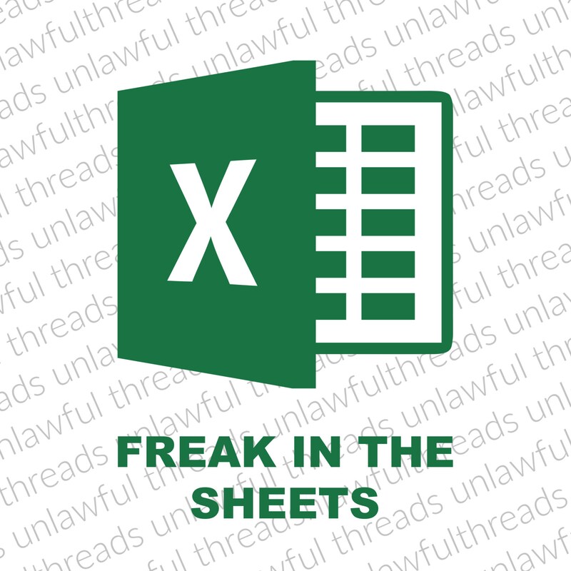 Freak in the Sheets Excel - Etsy