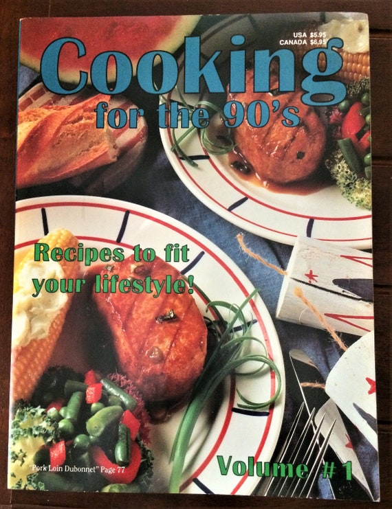 Vintage Soft Cover Cookbook 'cooking for the 90's Vol. - Etsy