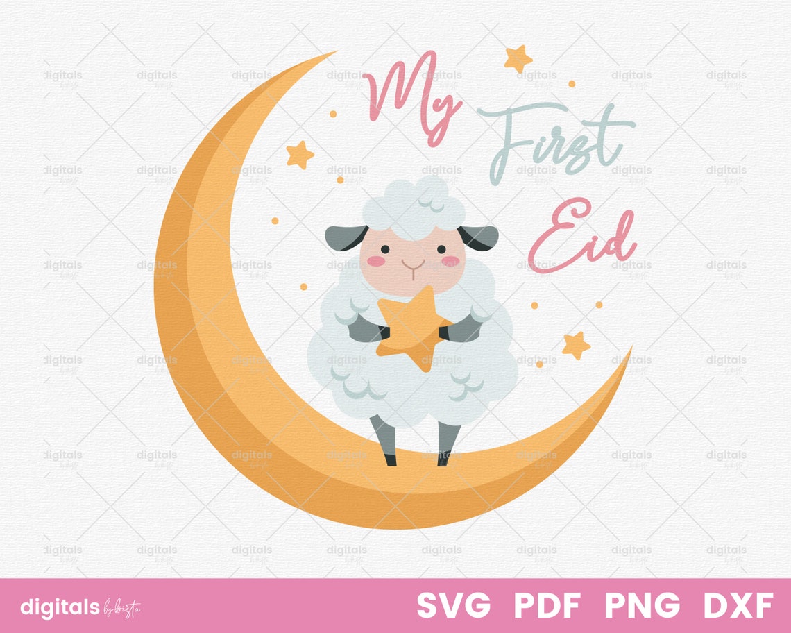 My First Eid Svg, Eid Al Adha Svg, Eid Mubarak Svg, My First Eid, My ...