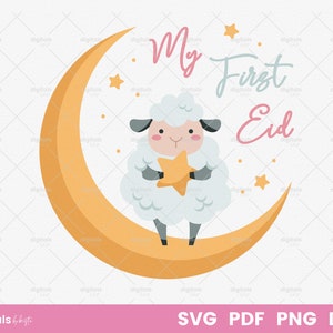 My First Eid Svg, Eid Al Adha Svg, Eid Mubarak Svg, My First Eid, My ...