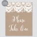 Printable Please Take One Sign Rustic Burlap and Lace Wedding Sign ...