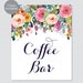 Printable Coffee Bar Sign - Floral Coffee Buffet Sign - Colorful Flower ...