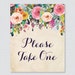 Printable Please Take One Sign - Floral Wedding Sign - Colorful Flower ...