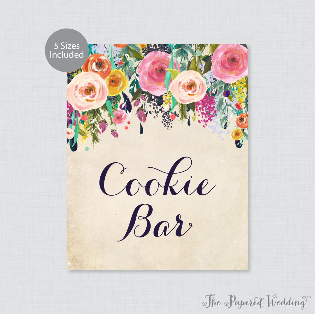 Printable Cookie Bar Sign - Floral Wedding Cookie Bar Sign - Colorful ...