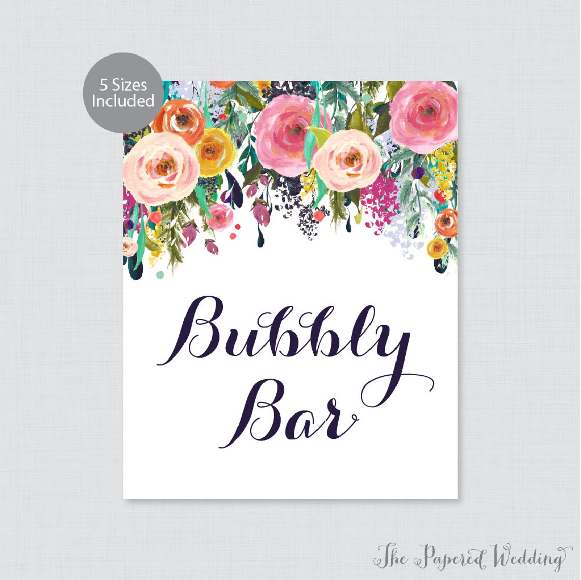 Printable Bubbly Bar Sign - Floral Bubbly Bar Sign - Colorful Flower ...