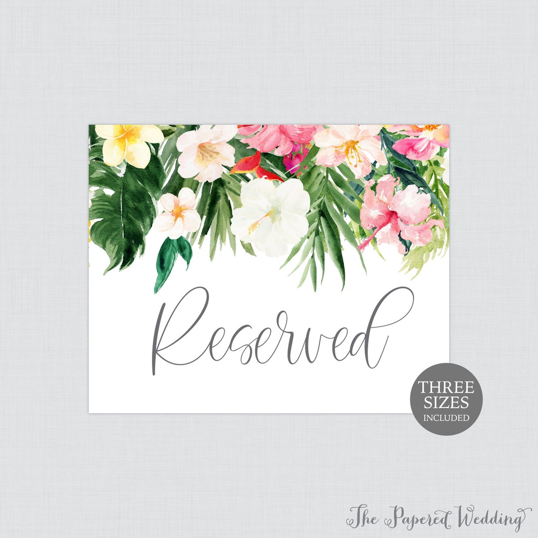 Printable Tropical Wedding Reserved Signs - Hawaiian Flower & Palm Leaf ...