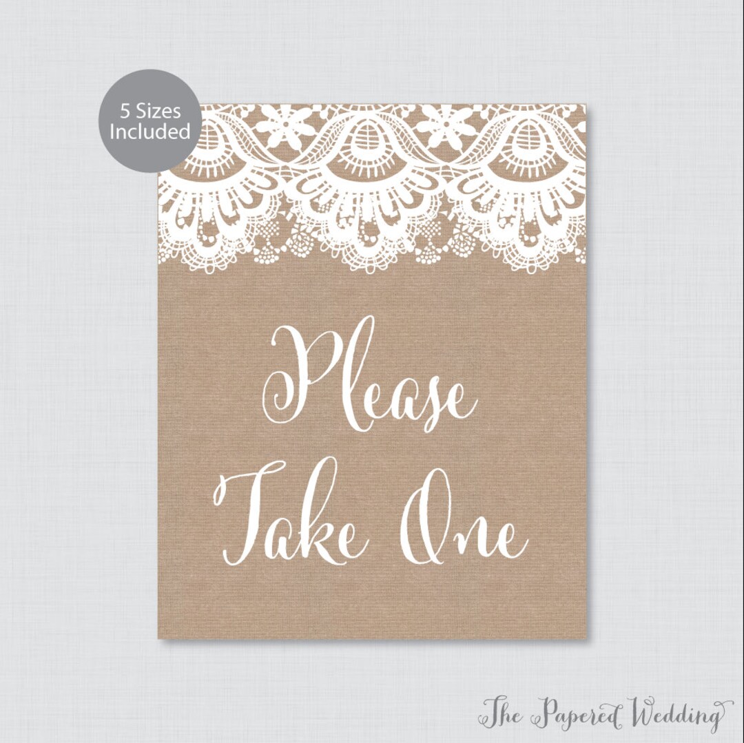 Printable Please Take One Sign Rustic Burlap and Lace Wedding Sign ...