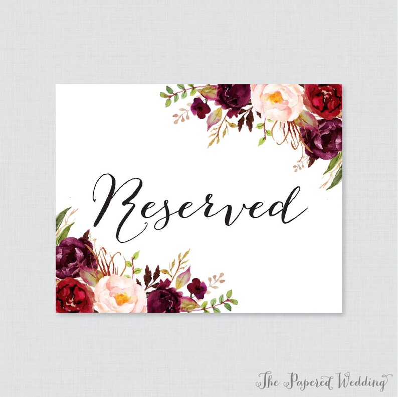 Printable Wedding Reserved Signs - Marsala Floral Reserved Seating Sign ...