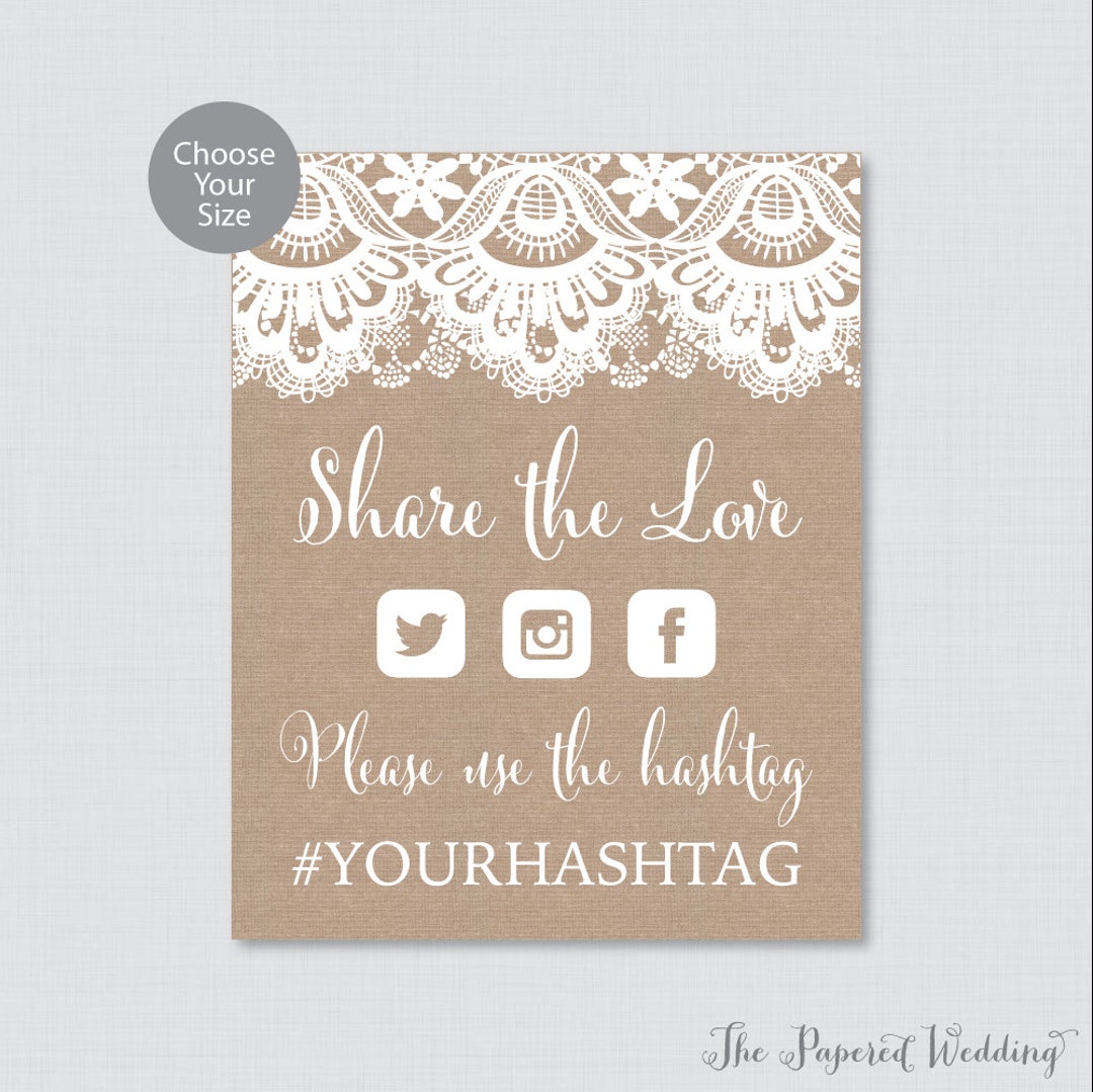 Printable Wedding Hashtag Sign - Rustic Burlap and Lace Wedding Hashtag ...