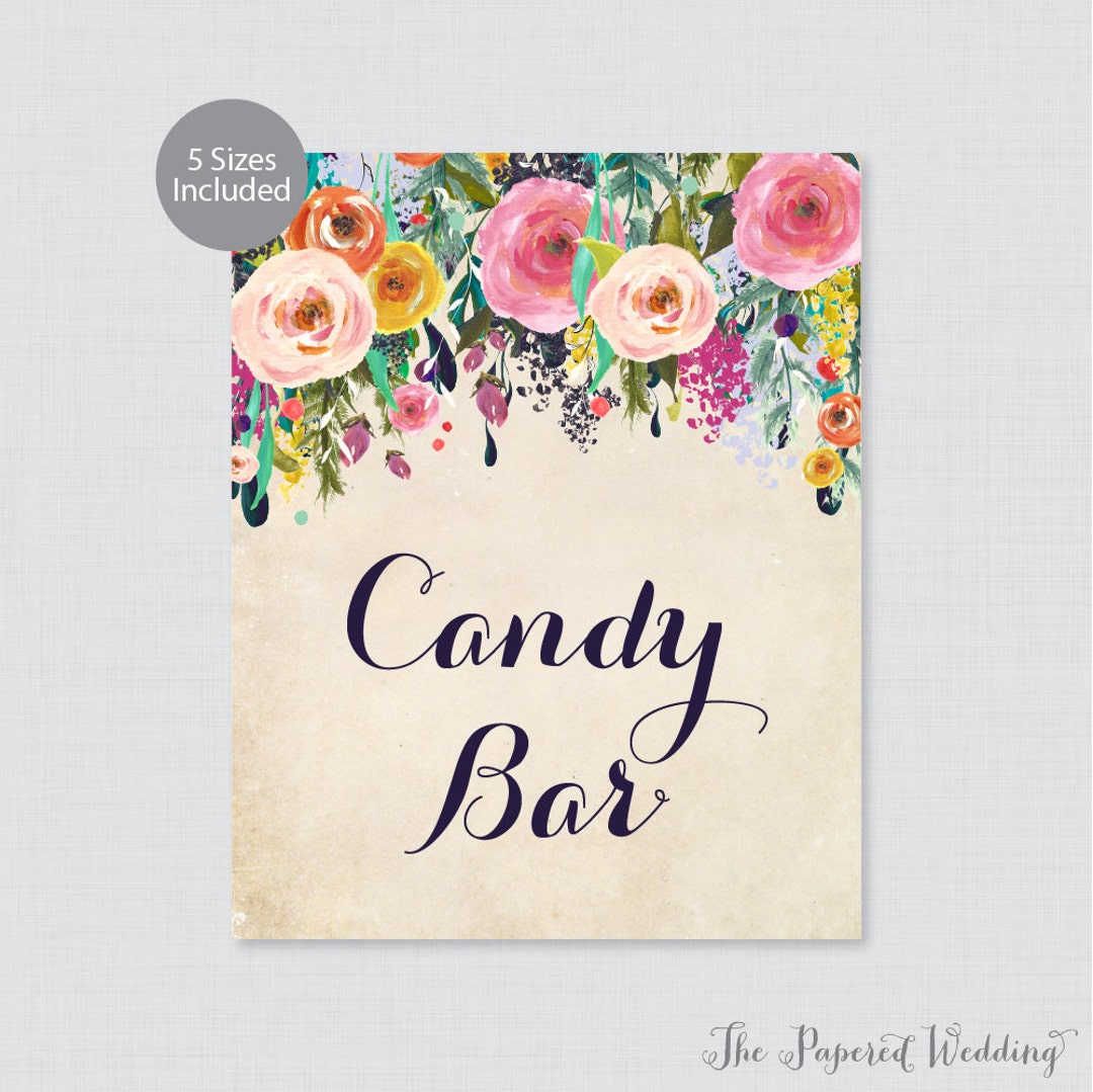 Printable Candy Bar Sign - Floral Candy Bar Sign - Shabby Chic Colorful ...