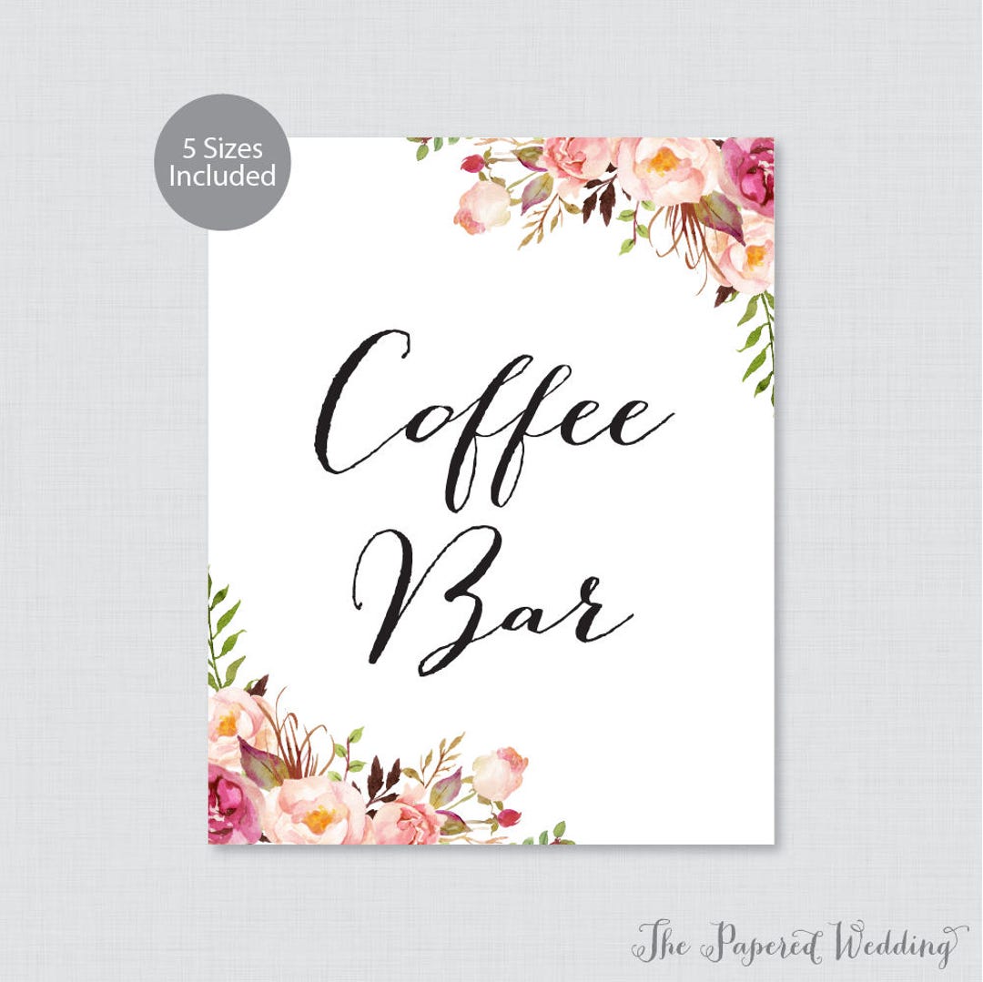 Printable Coffee Bar Sign - Pink Floral Coffee Buffet Sign - Rustic ...