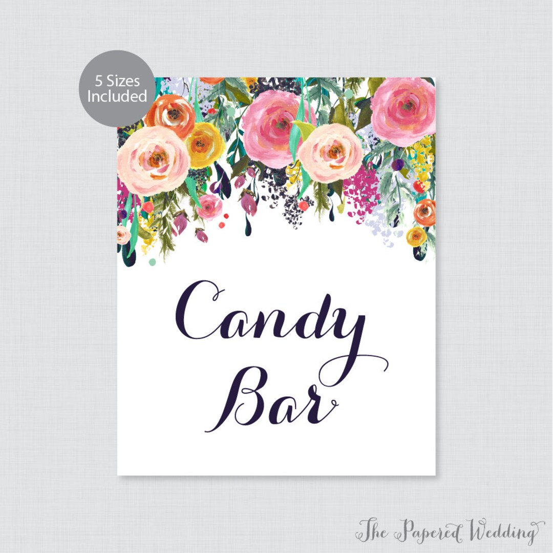 Printable Candy Bar Sign - Floral Candy Bar Sign - Shabby Chic Colorful ...