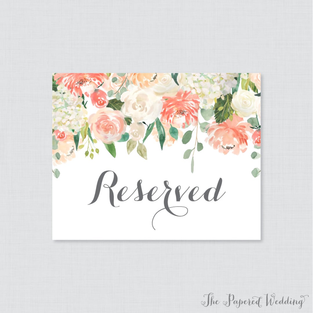 Printable Wedding Reserved Signs - Peach Floral Reserved Seating Sign ...