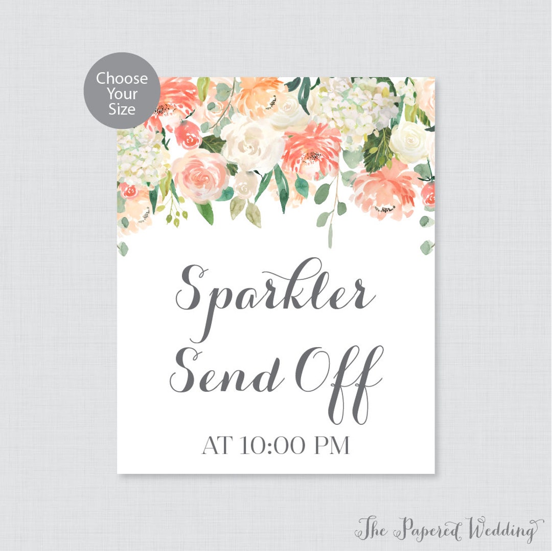 Printable Sparkler Send off Sign - Peach Floral Wedding Sparkler Sign ...