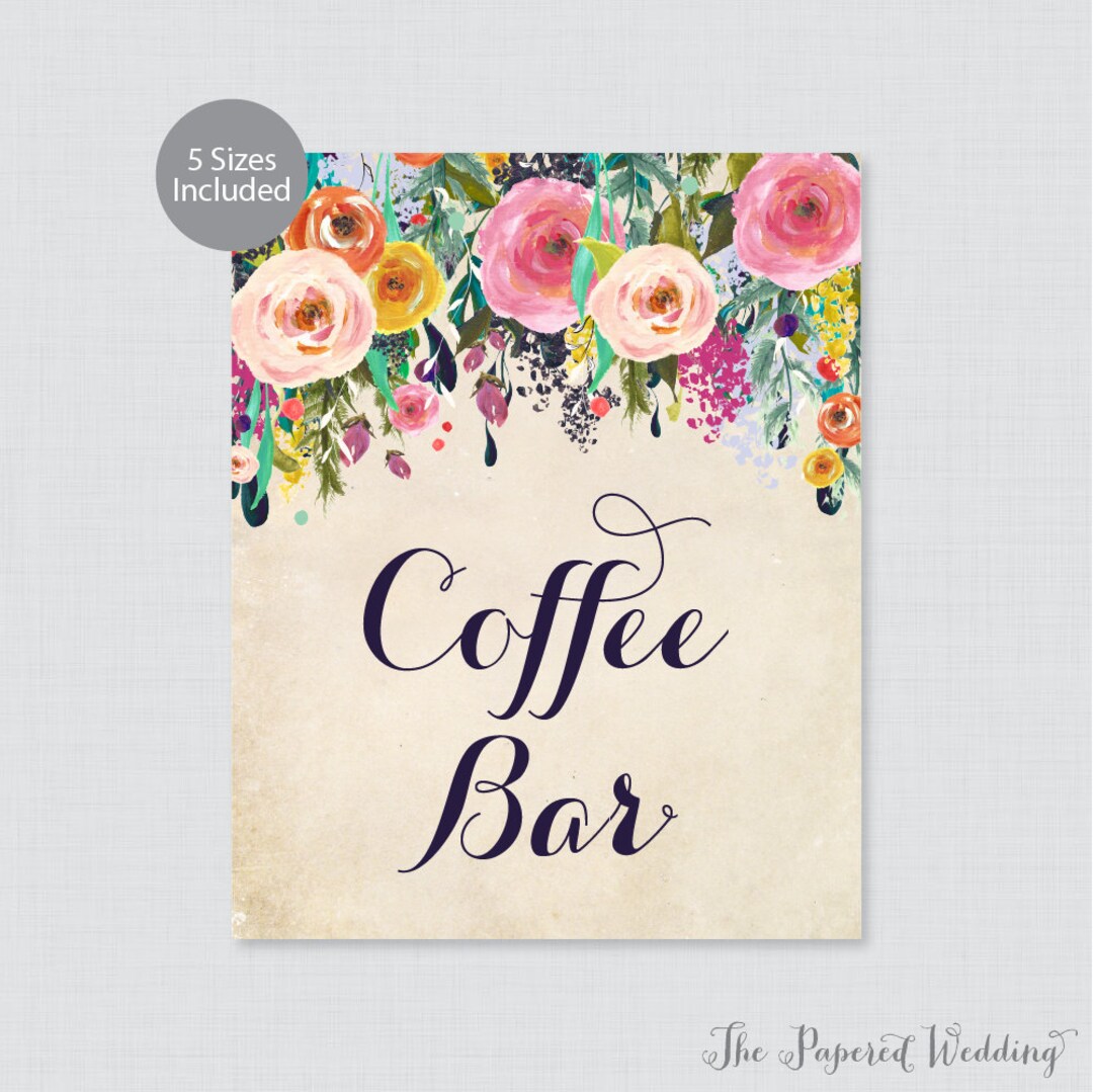 Printable Coffee Bar Sign - Floral Coffee Buffet Sign - Colorful Flower ...
