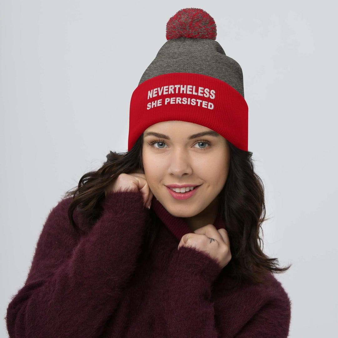 Nevertheless, She Persisted Pom-pom Beanie. Fun, Feminist Beanie for ...