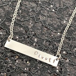 Pivot! Friends Inspired Necklace Hand Stamped Metal Jewelry - Etsy