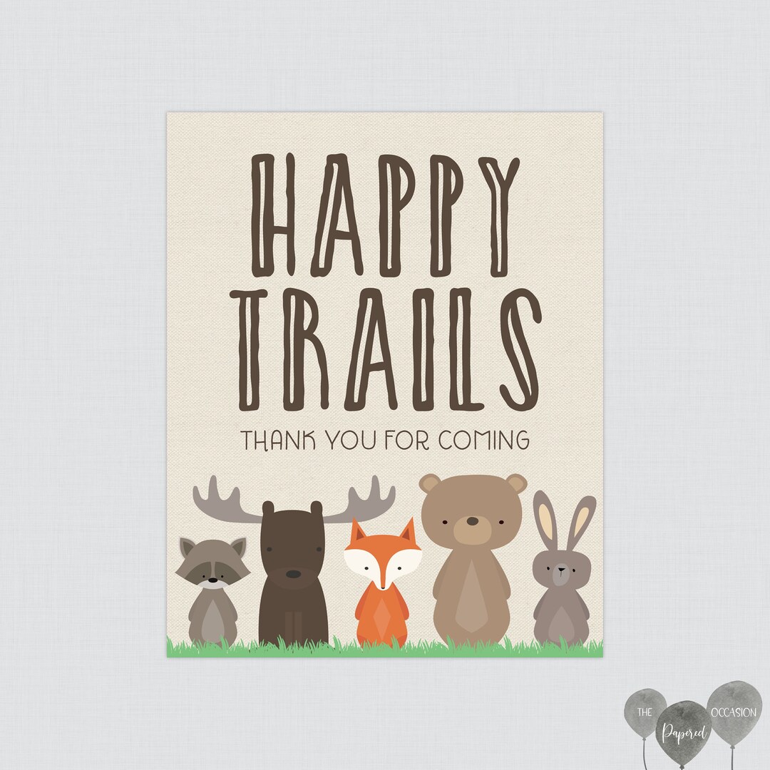 Instant Download Woodland Happy Trails Sign - Woodland Animal Themed ...