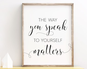 How You Speak to Yourself Matters SVG - Etsy