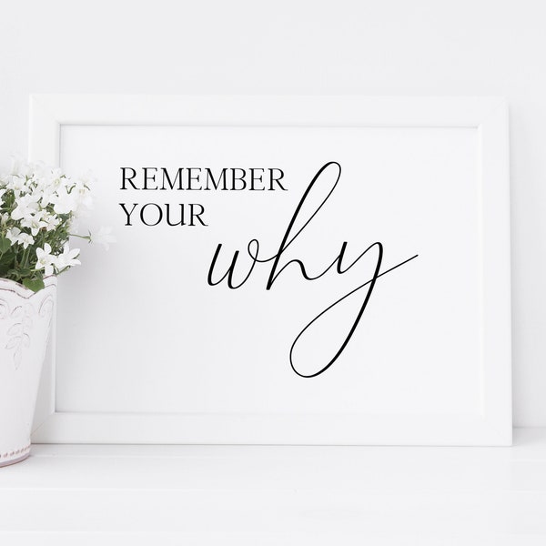 Remember Your Why Printable - Etsy