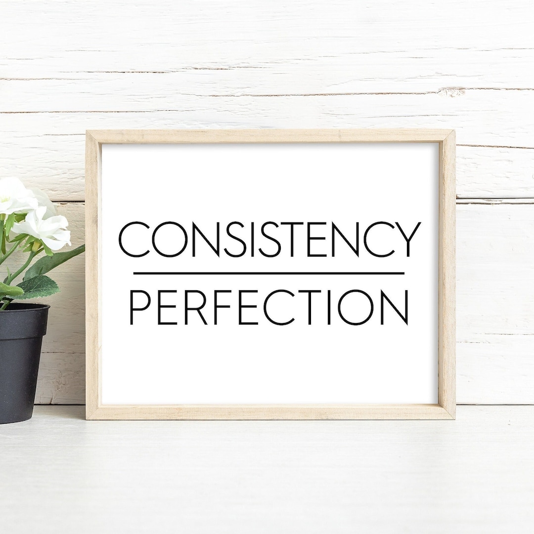 Consistency Over Perfection Print, Digital Instant Download Printable ...