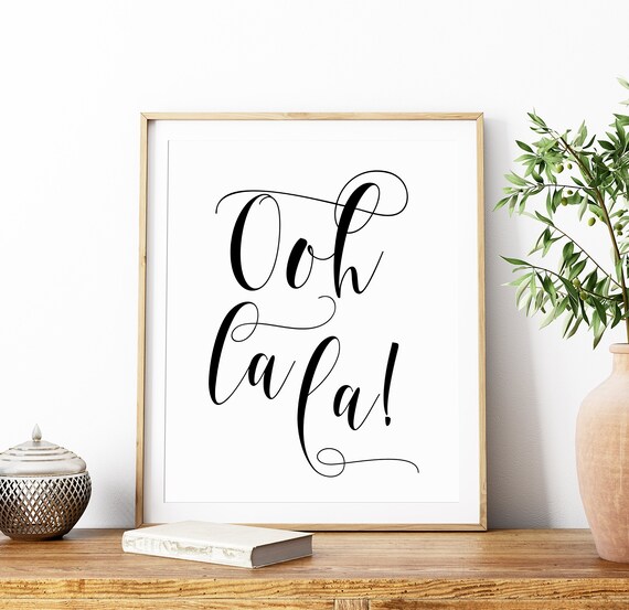 Ooh La La Printable Digital Instant Download Printable Wall - Etsy