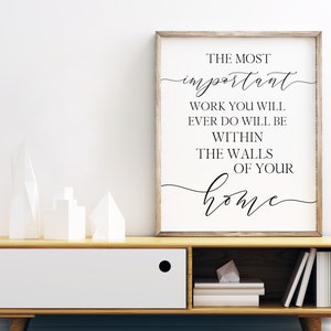 The Most Important Work You Will Ever Do Printable, Digital Instant ...