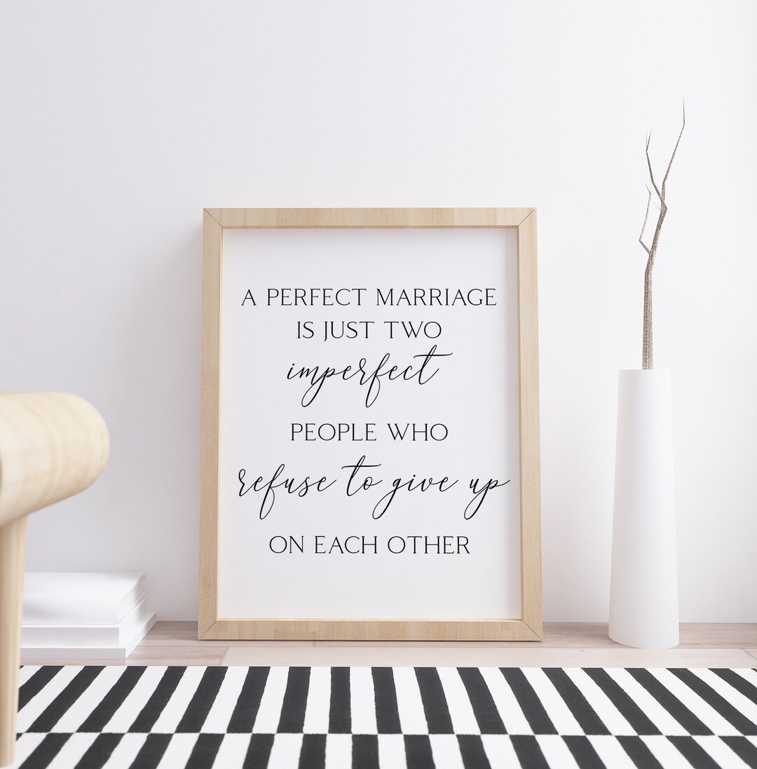 A Perfect Marriage is Just Two Imperfect People Printable, Minimalist ...