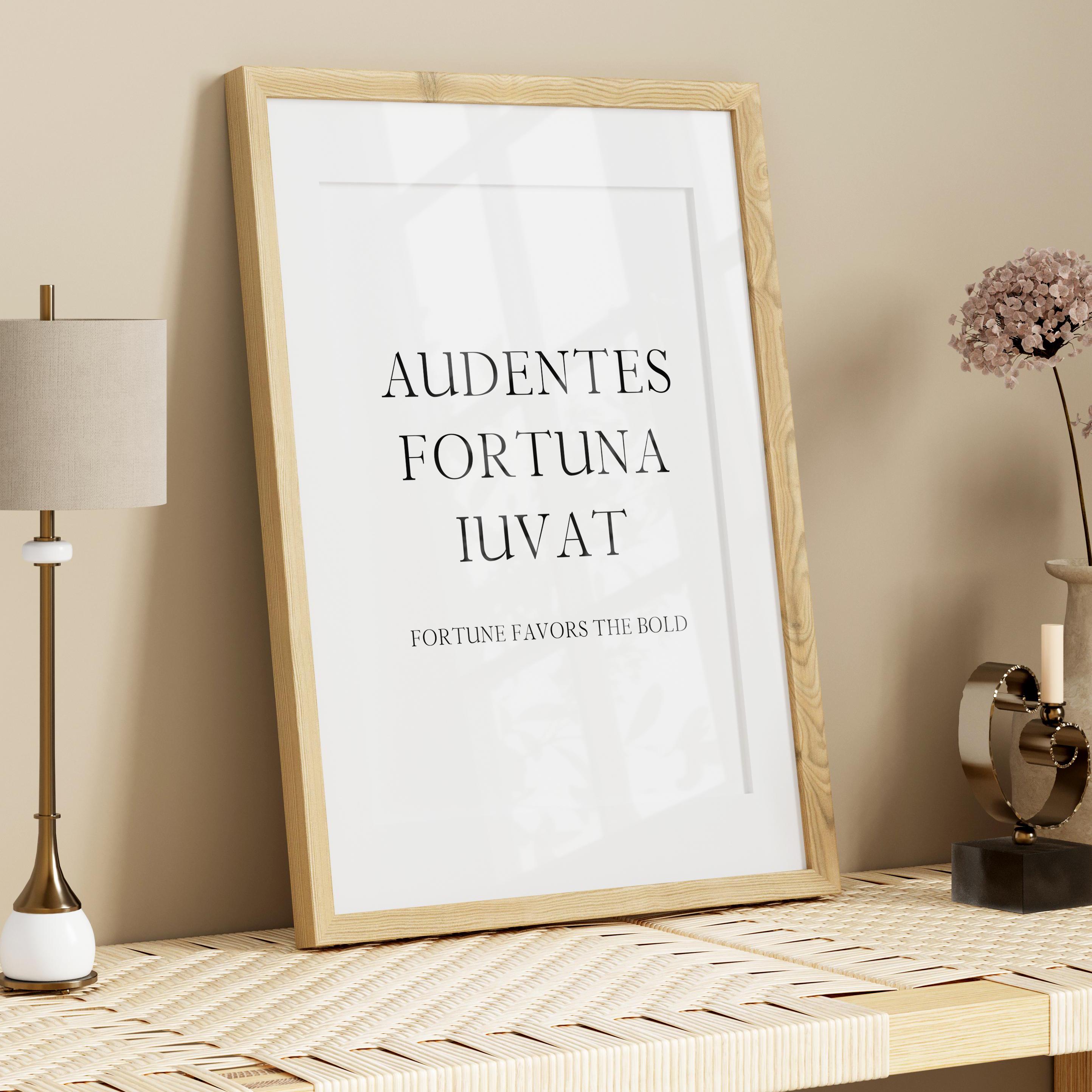 Audentes Fortuna Iuvat Printable, Fortune Favors the Bold, Latin Wall ...