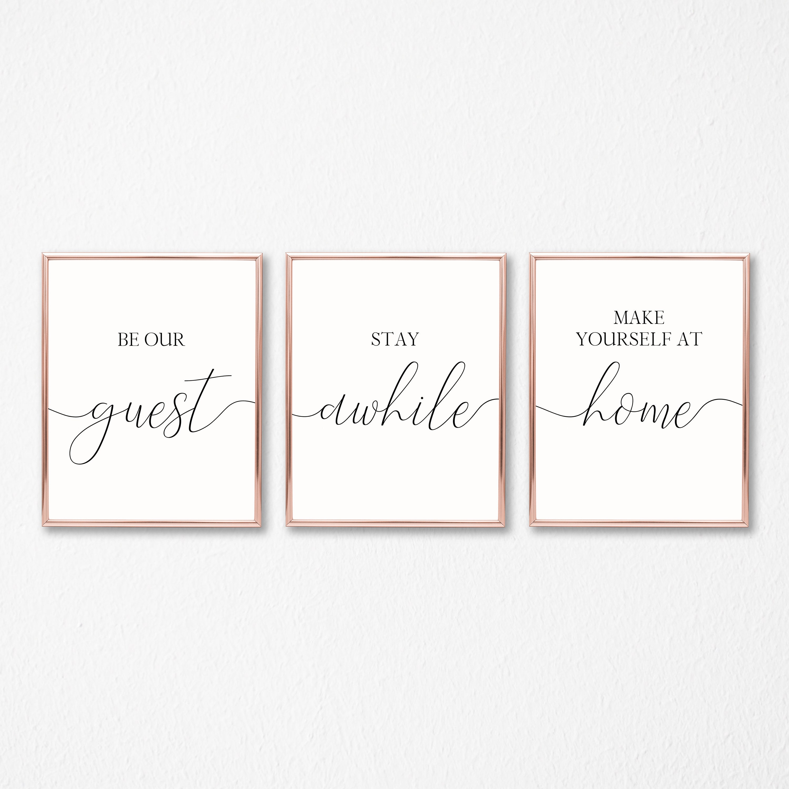 Be Our Guest Stay Awhile Make Yourself at Home Print Set - Etsy