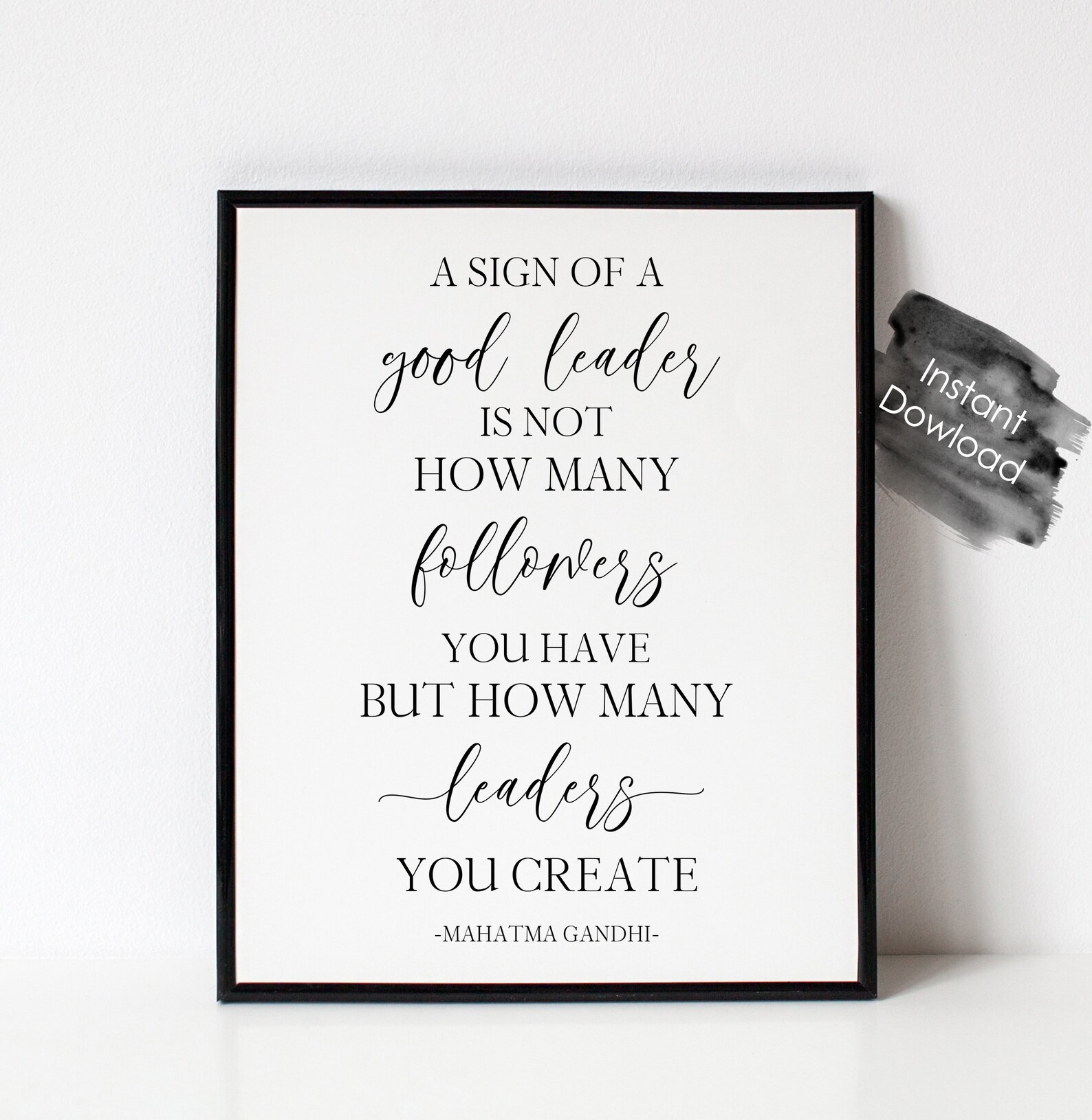 A Sign of A Good Leader Printable Instant Download Wall Art | Etsy