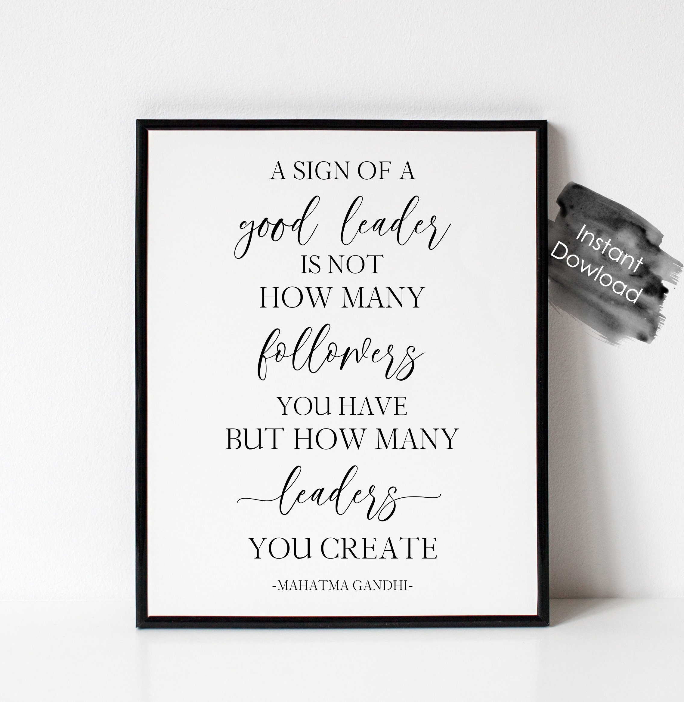 A Sign of A Good Leader Printable Instant Download Wall Art | Etsy