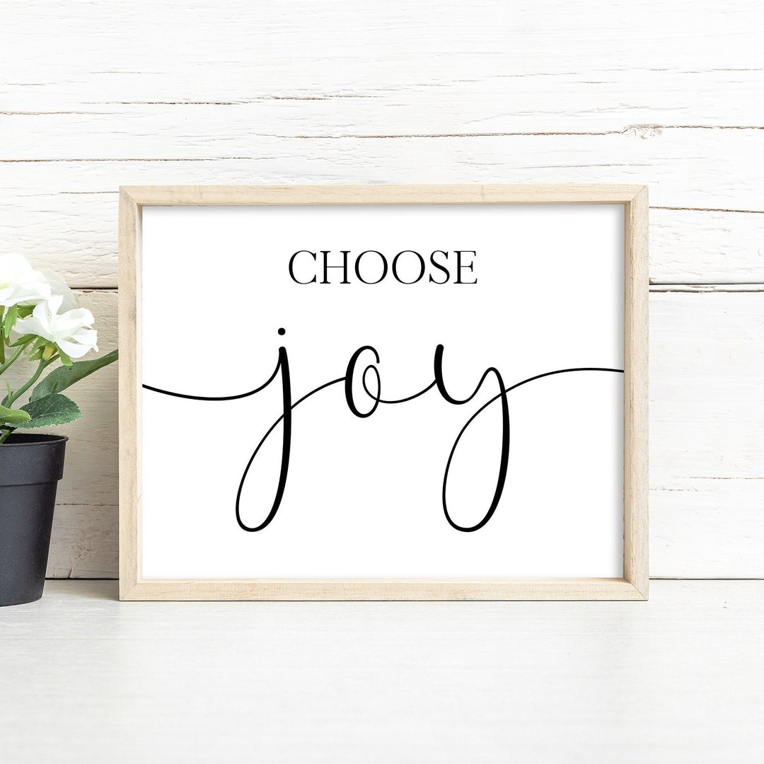 Choose Joy Print, Digital Instant Download Printable Wall Art - Etsy
