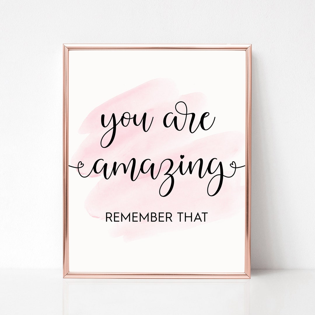 You Are Amazing Remember That Printable, Blush Pink Print, Digital ...