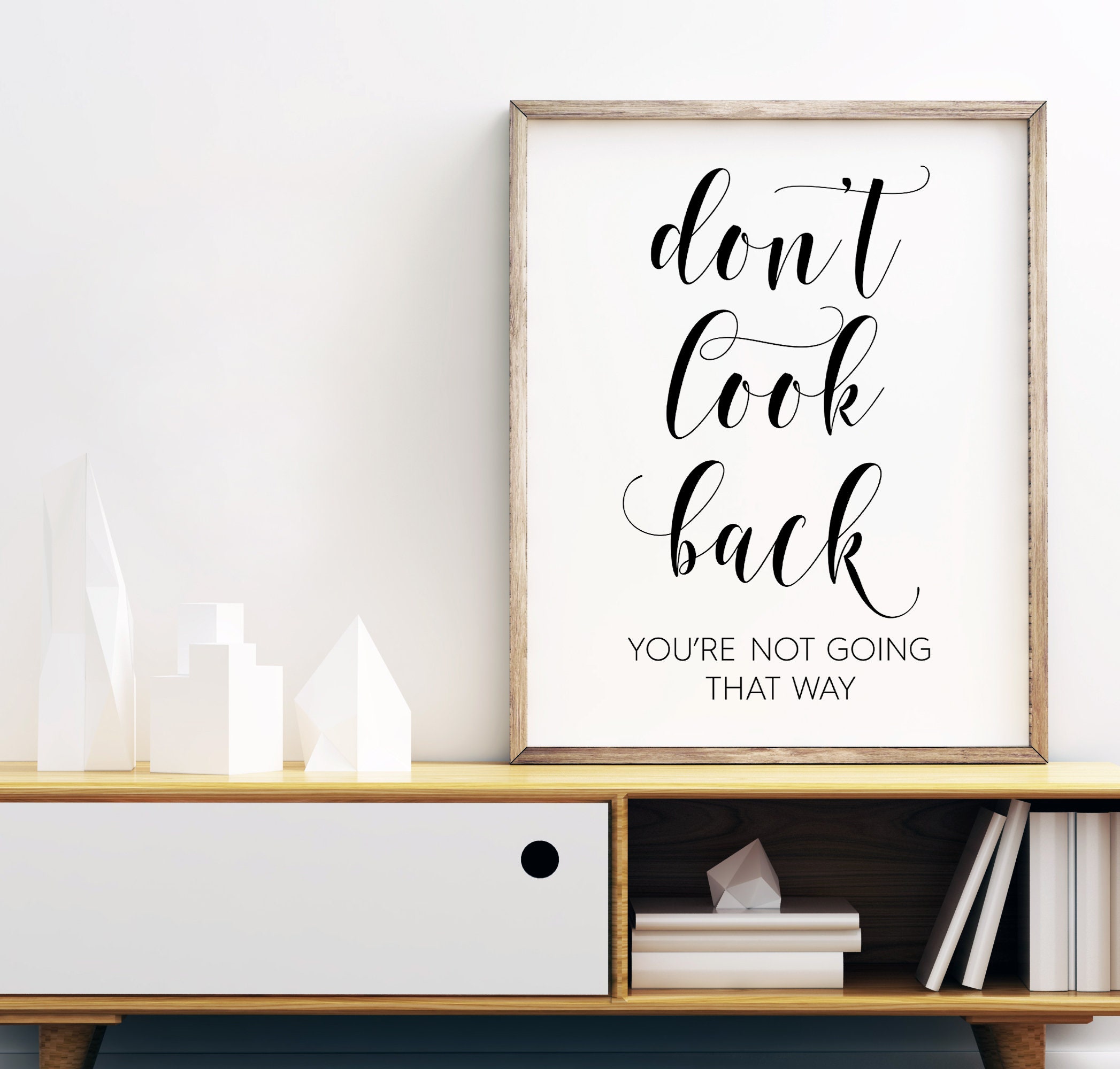 Don't Look Back You're Not Going That Way Printable, Digital Instant ...