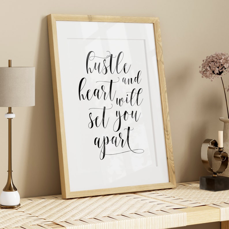 Hustle and Heart Will Set You Apart Printable, Home Office Wall Art ...