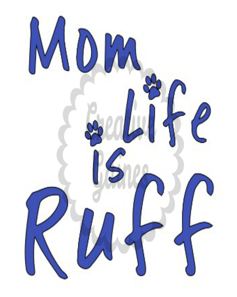 Mom Life is Ruff Svg - Etsy