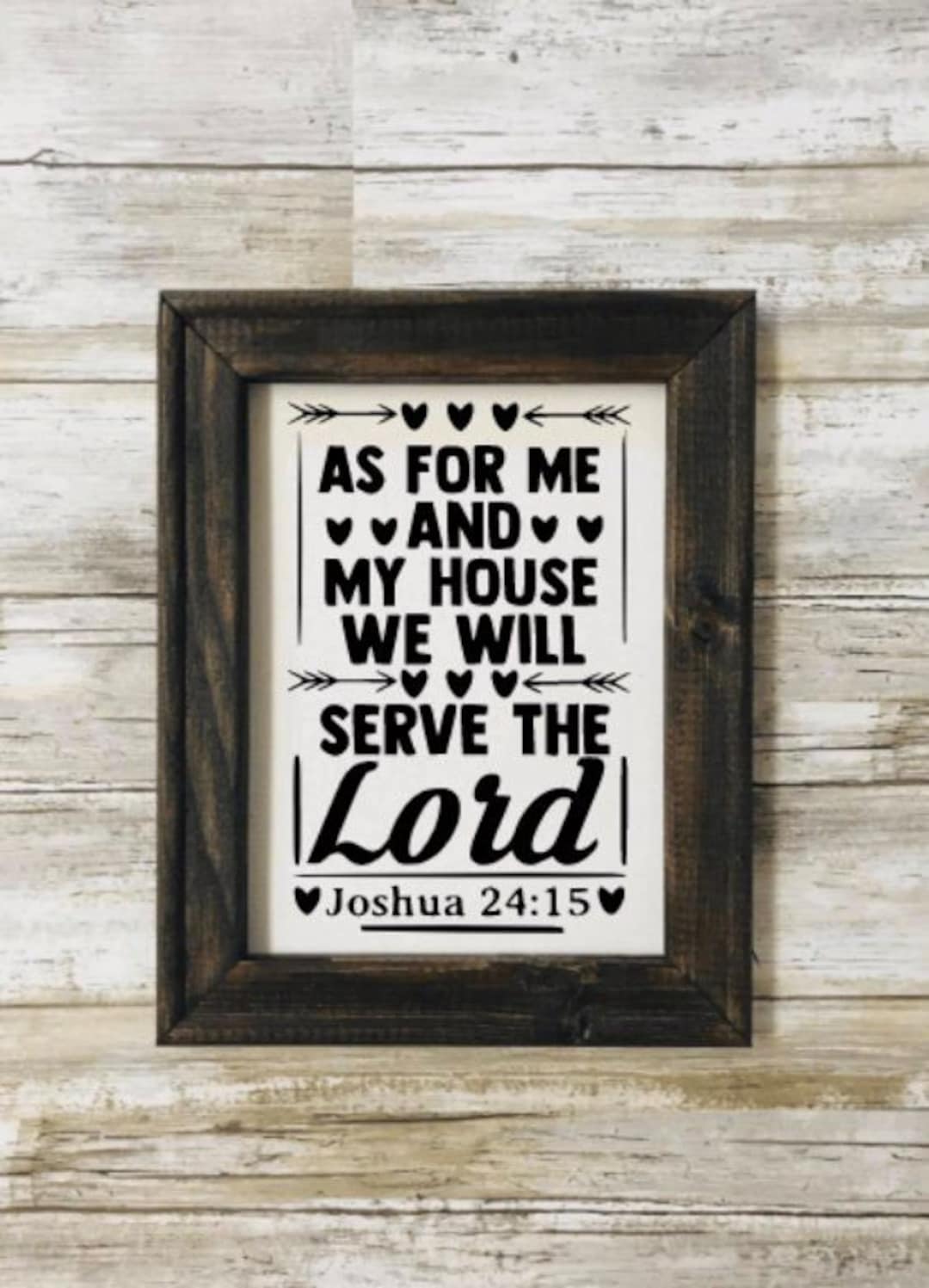 As for Me and My House We Will Serve the Lord.joshua 24:15 Reverse ...