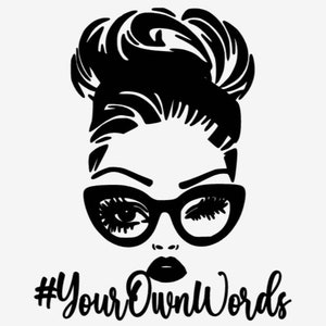 Your Own Words Mom Sticker.vinyl Decal.messy Bun.busy Mom.sticker Decal ...