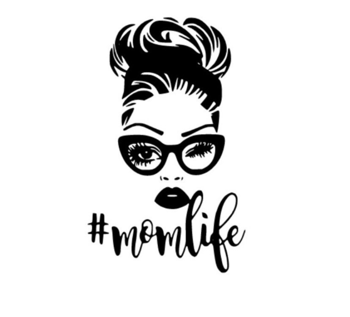 Momlife Sticker, Vinyl Decal, Cool Mom, Messy Bun, Busy Mom, Mom is the ...