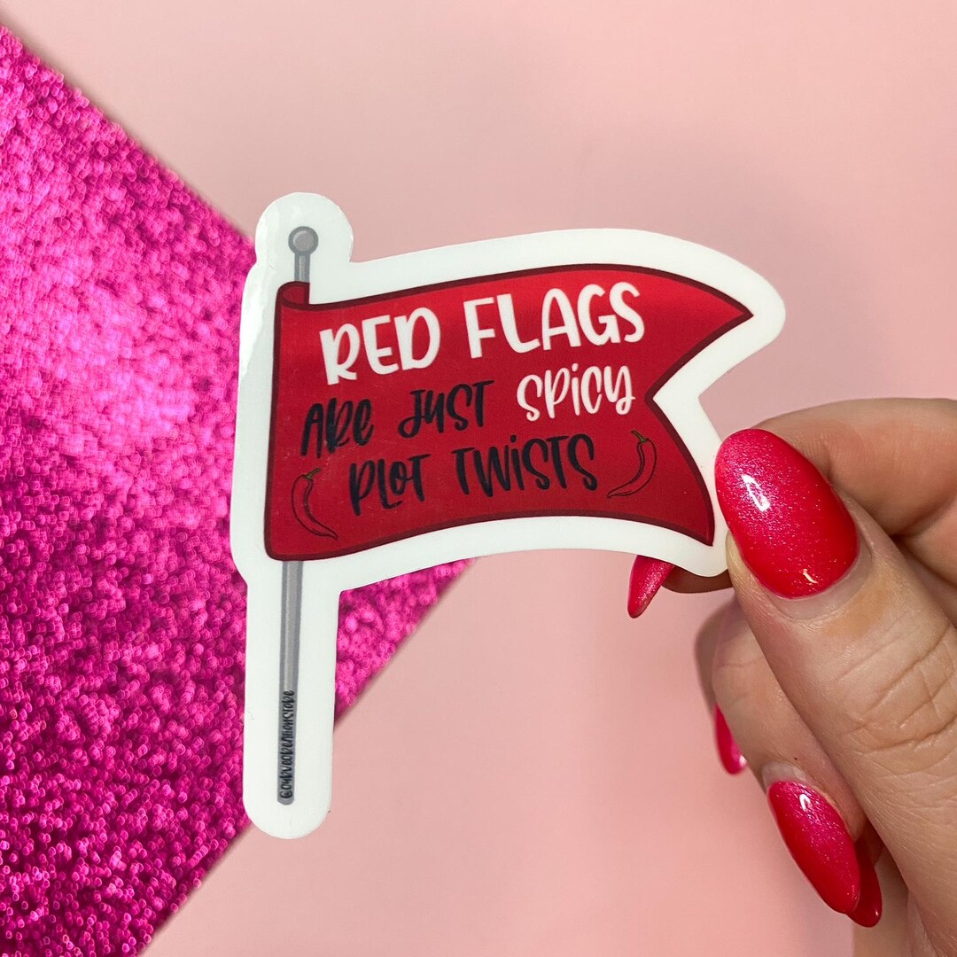 Red Flags Are Just Spicy Plot Twists Sticker - Etsy