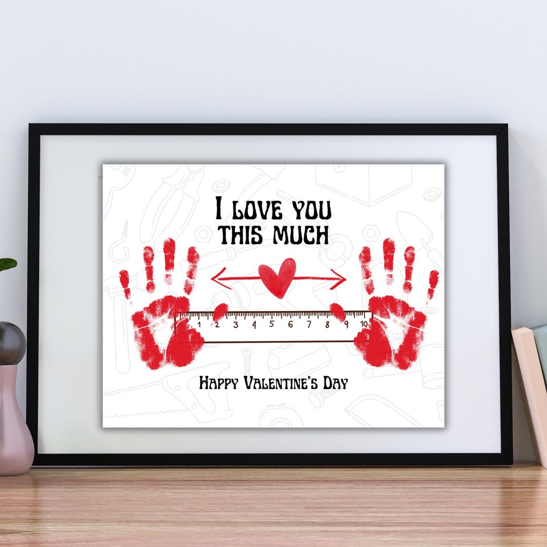 Valentine's Day Printable Handprint Craft | I Love You This Much ...