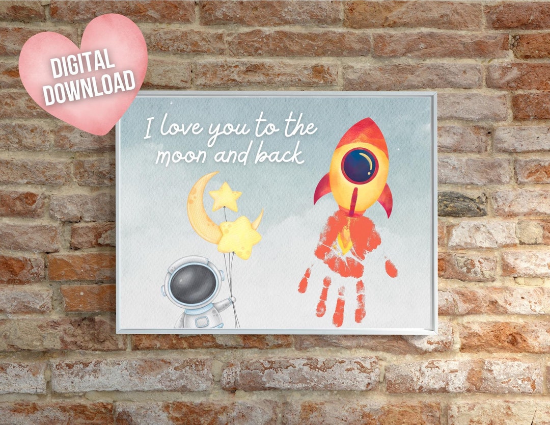 Printable Valentine's Handprint Craft | I Love You to the Moon and Back ...
