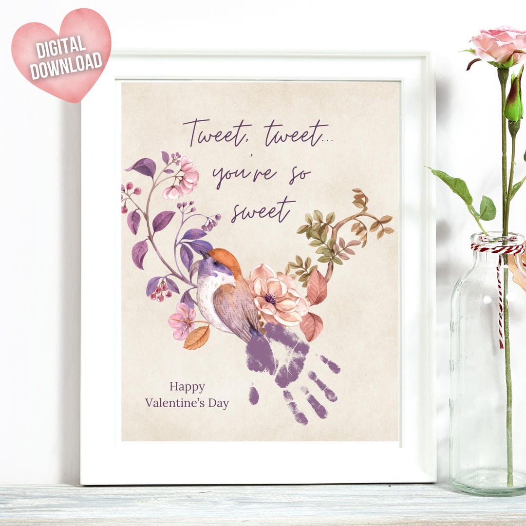 Printable Handprint Craft | Tweet Tweet You're so Sweet Handprint Art ...